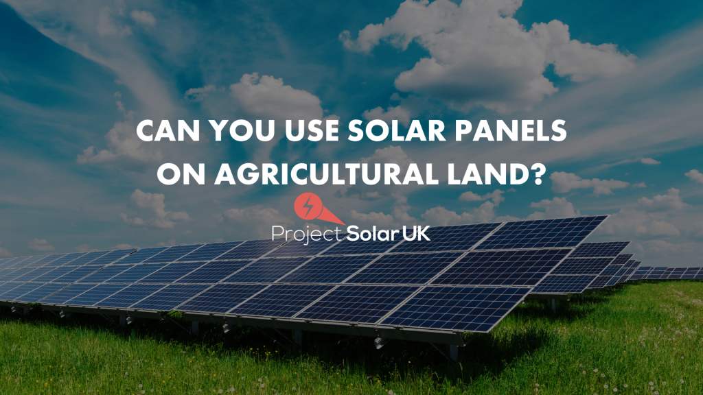 Can You Use Solar Panels on Agricultural Land? - Project Solar UK