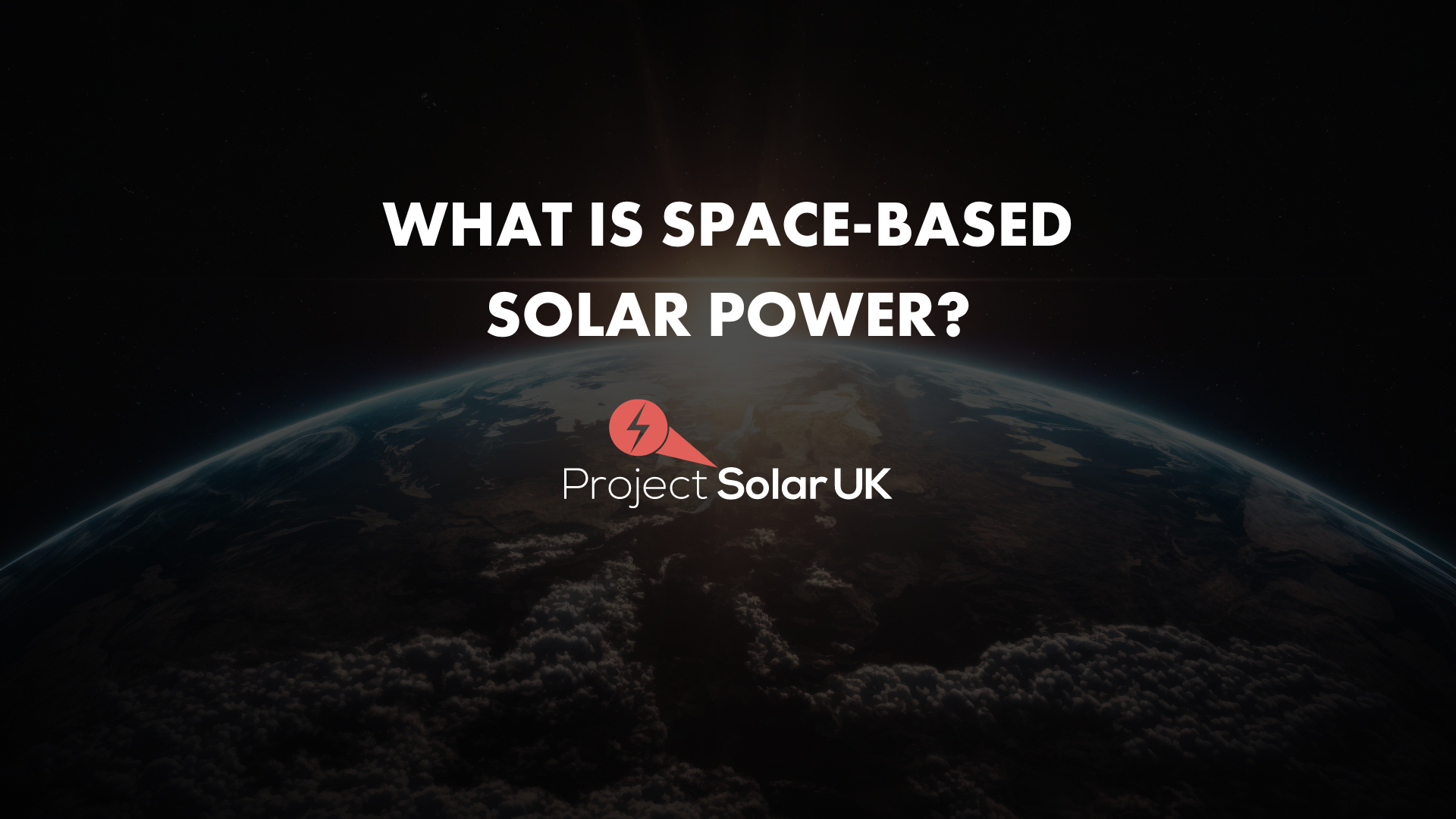 What Is Space-Based Solar Power? - Project Solar UK